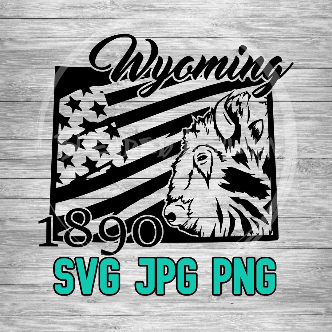 Wyoming American Flag Buffalo SVG PNG JPG | Wyoming Founded | Wyoming ...