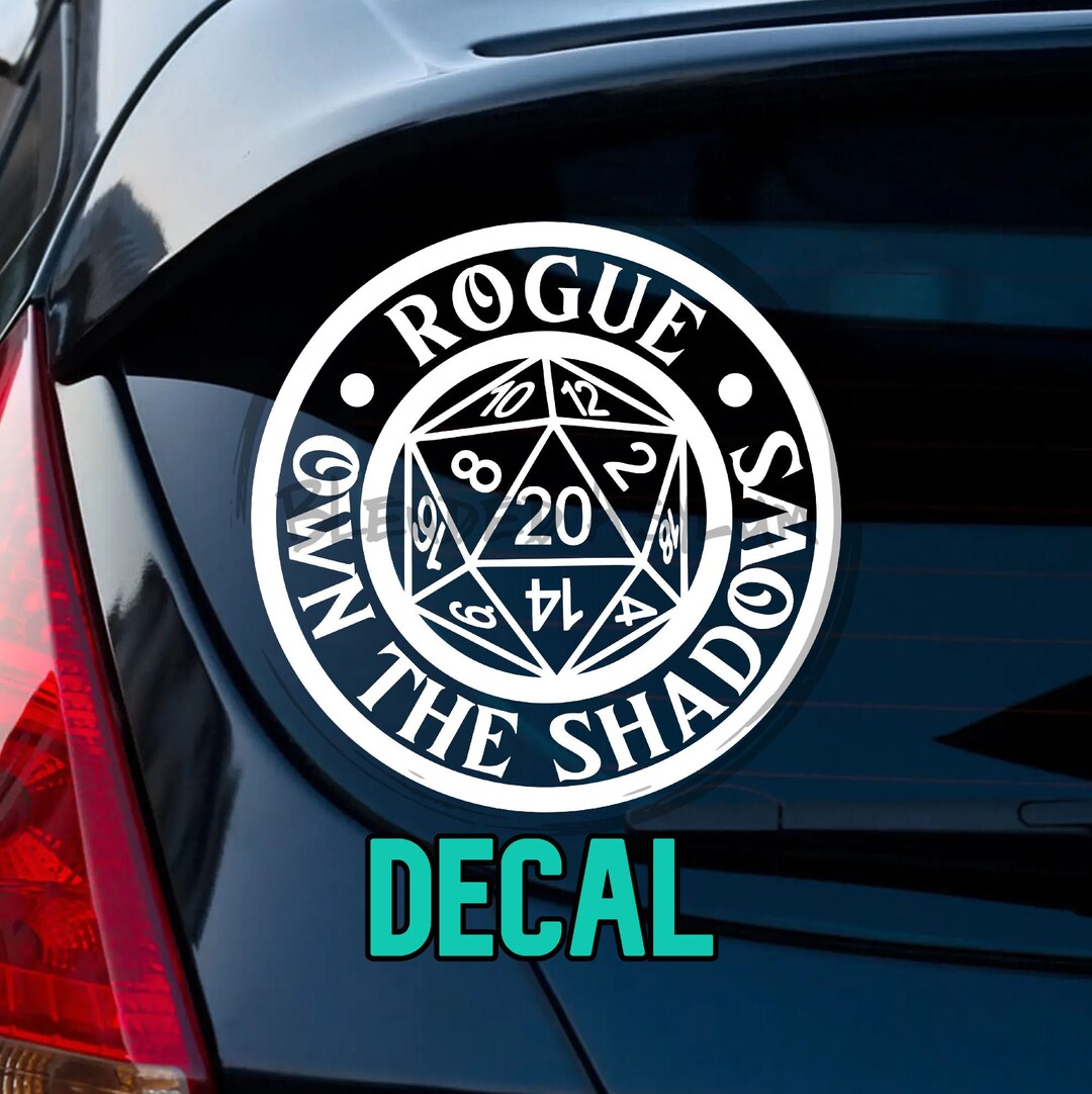 Rogue Own the Shadows Decal | Dungeons Rogue Decal | RPG Class | D20 ...