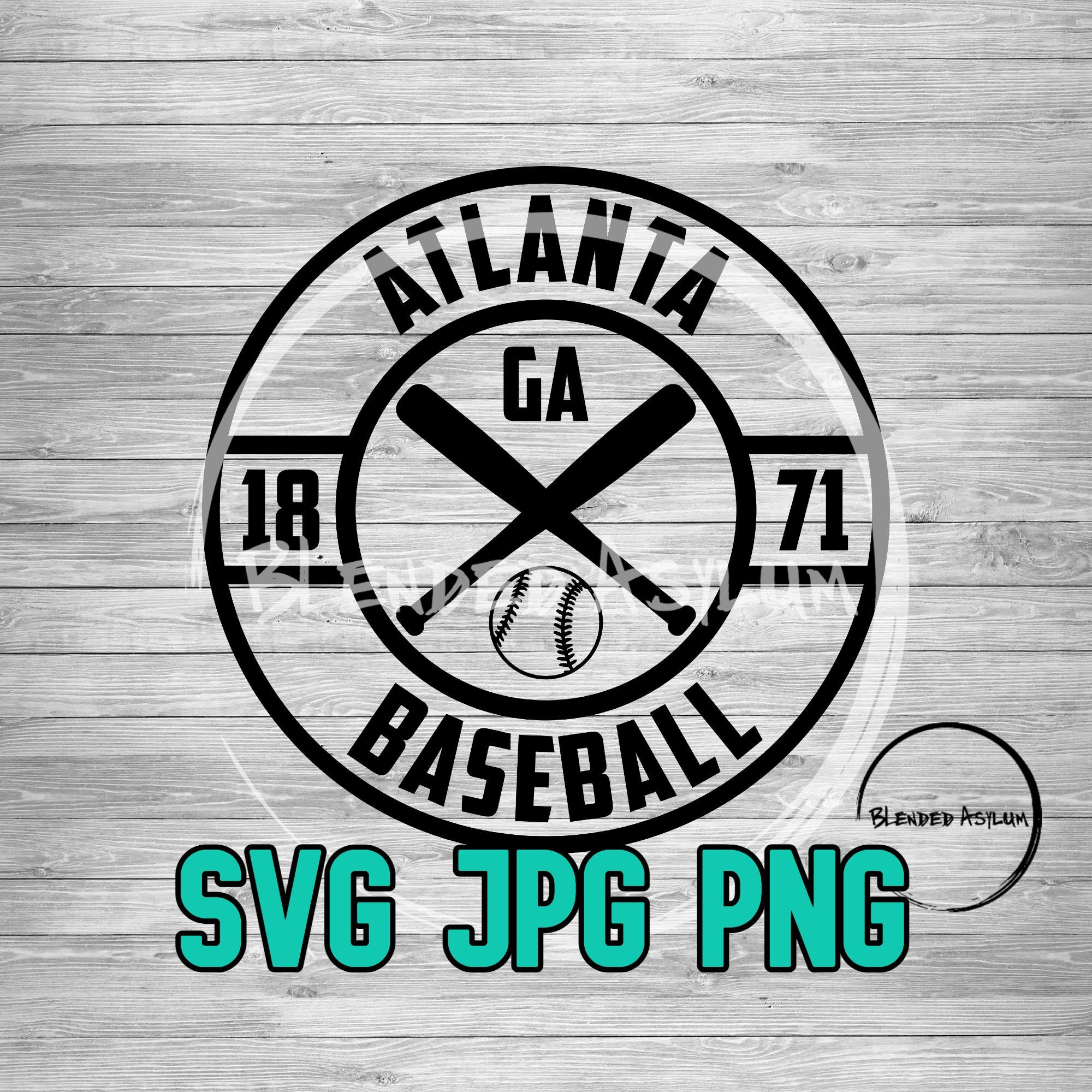 Baseball Founded Atlanta SVG PNG JPG | Baseball Atlanta Ga Vector File ...