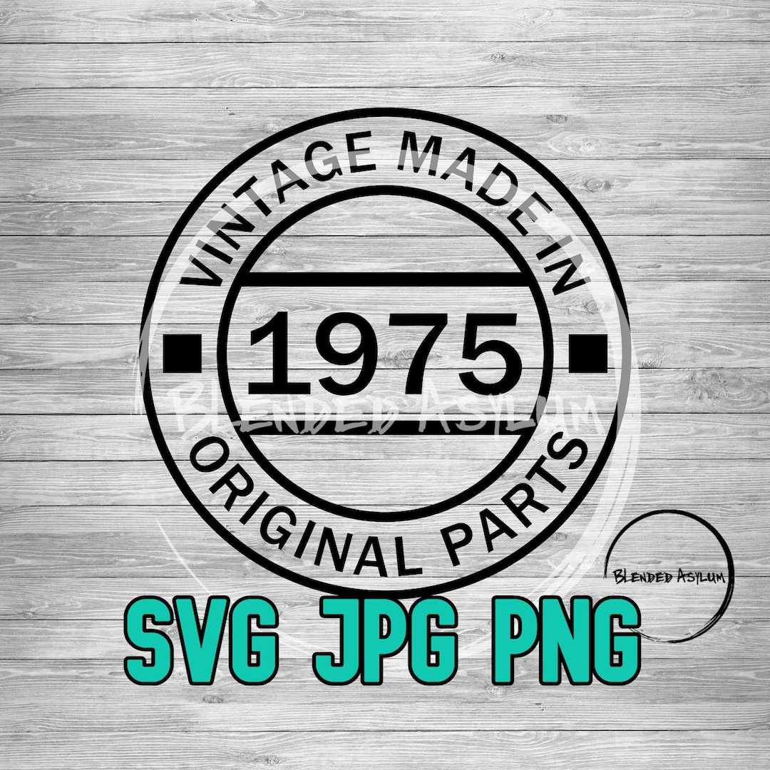Vintage Made 1975 SVG PNG JPG | Retro 1975 Svg | Digital Download ...