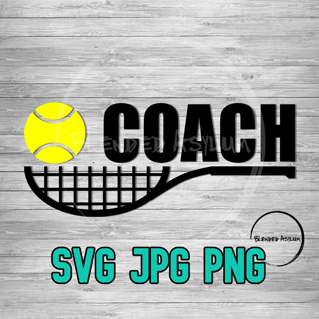 Tennis Coach 002 SVG PNG JPG | Tennis Coach Vector File | Cricut File ...