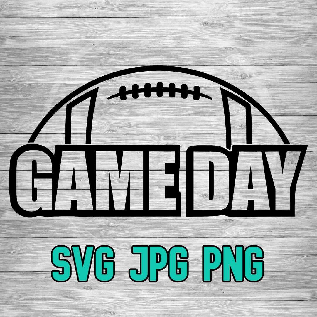 Game Day 002 SVG PNG JPG | Football Gameday Vector File | Cricut File ...