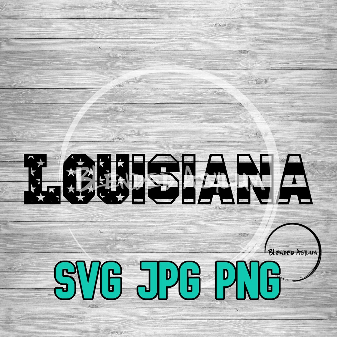 American Letters Louisiana SVG JPG PNG | American Flag La | American ...