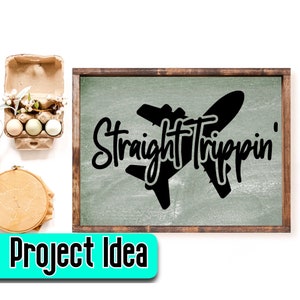 Straight Trippin SVG PNG JPG Layered | Travel Vector | Vacay Mode ...