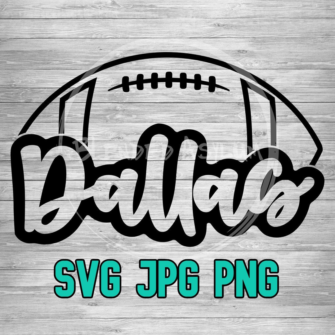 Dallas Football 001 SVG PNG JPG | Layered Vector File | Sublimination ...