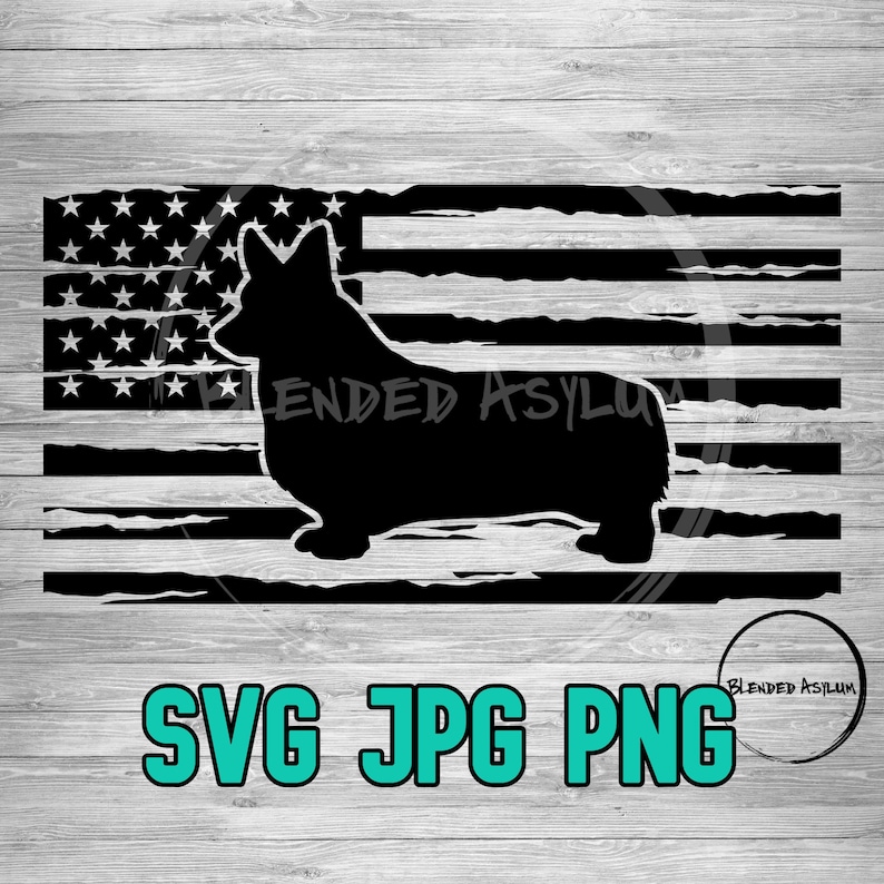 Distressed American Flag Corgi SVG JPG PNG | Welsh Corgi Svg | Welsh ...