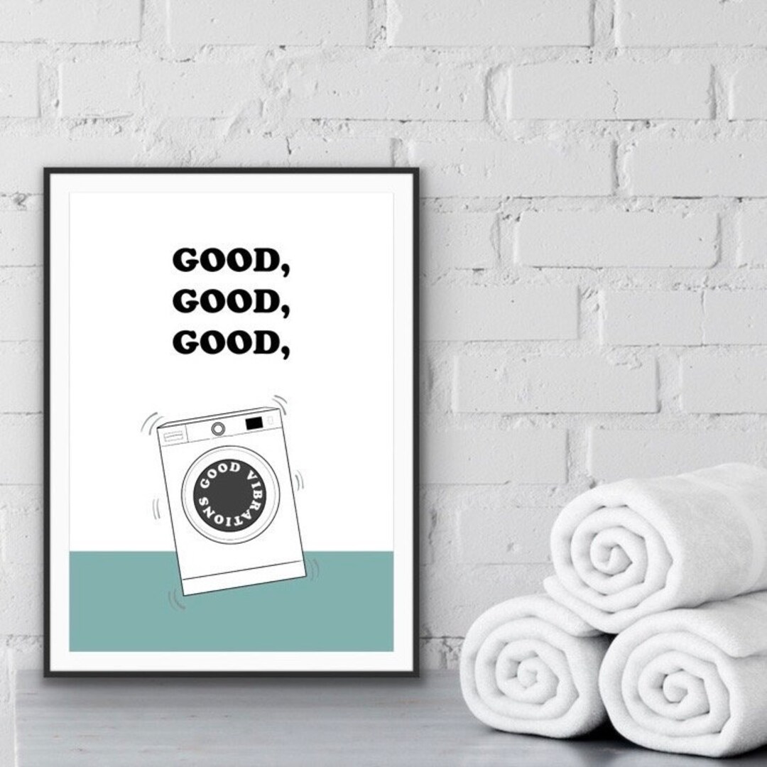 Good Vibrations Wall Art | Laundry Room Print | Funny Laundry Quote ...