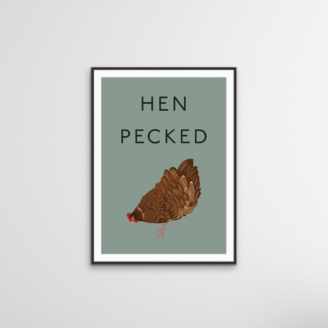 Hen Pecked Wall Art Kitchen Print Funny Quote Print Kitchen Poster ...