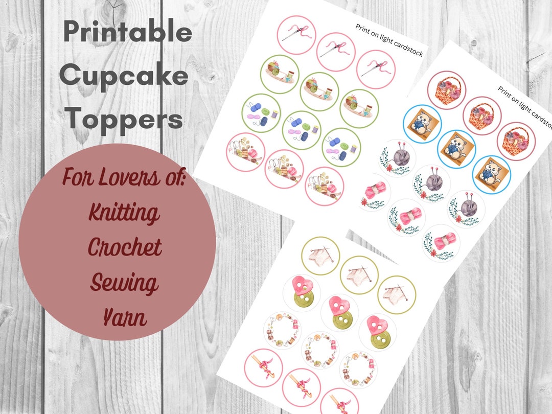 Printable Cupcake Toppers Knitting Crochet Sewing and Yarn Theme - Etsy