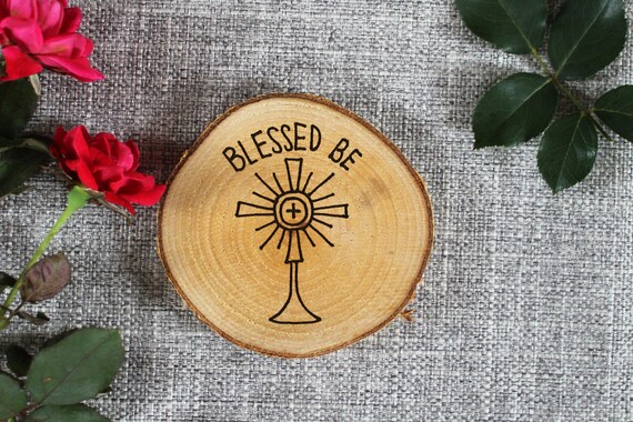 Catholic Custom Wood Coaster Catholic Home Decor Blessed Be - Etsy