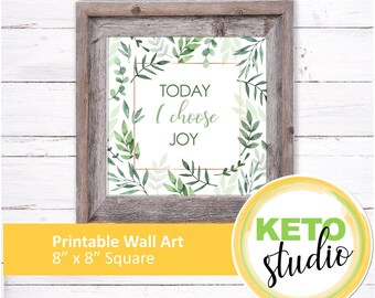 Today I Choose Joy Printable Green Quote Wall Art Inspirational ...