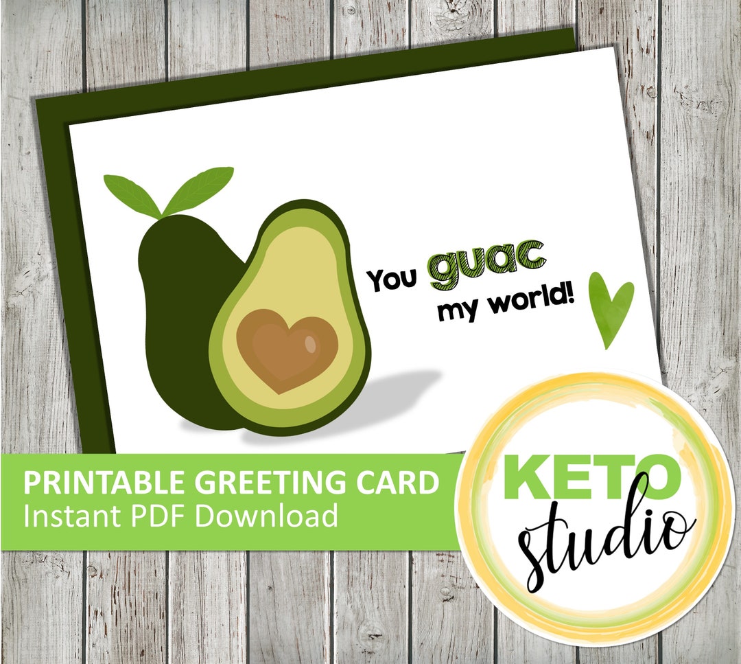 You Guac My World, Blank Printable Card, Valentine's Day, Birthday ...
