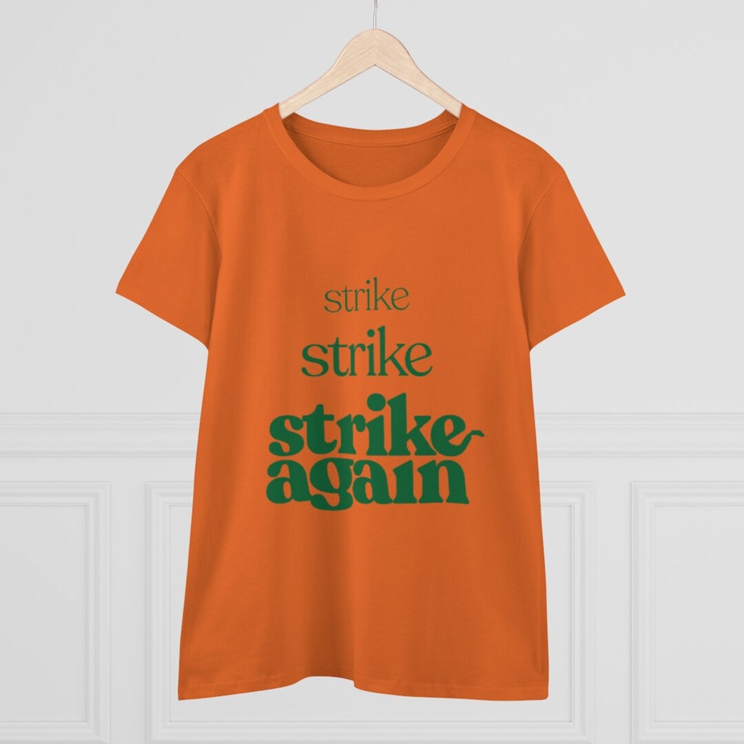 Strike Strike and Strike Again women's Cut - Etsy