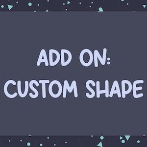 ADD ON - Custom Shape for Punch Cradle, Personalization Add On, Fun ...