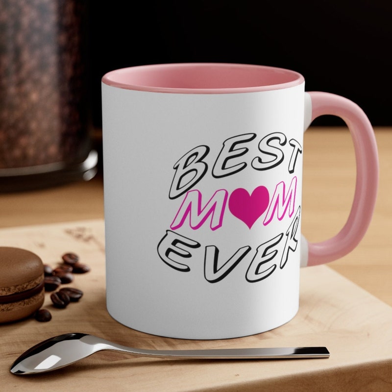 Best Mom Ever Mug - Etsy
