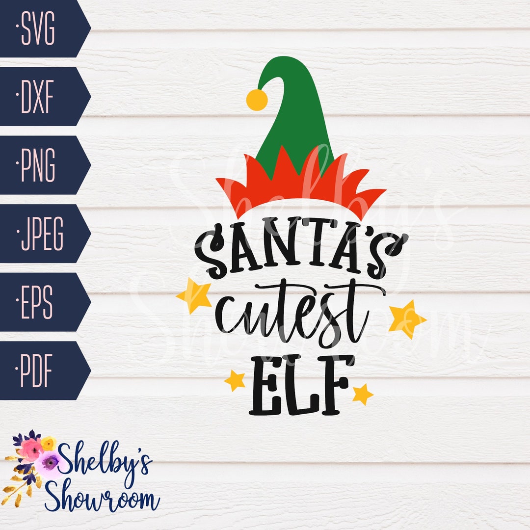 Santa's Cutest Elf SVG Cut File for Christmas DIY Kid - Etsy