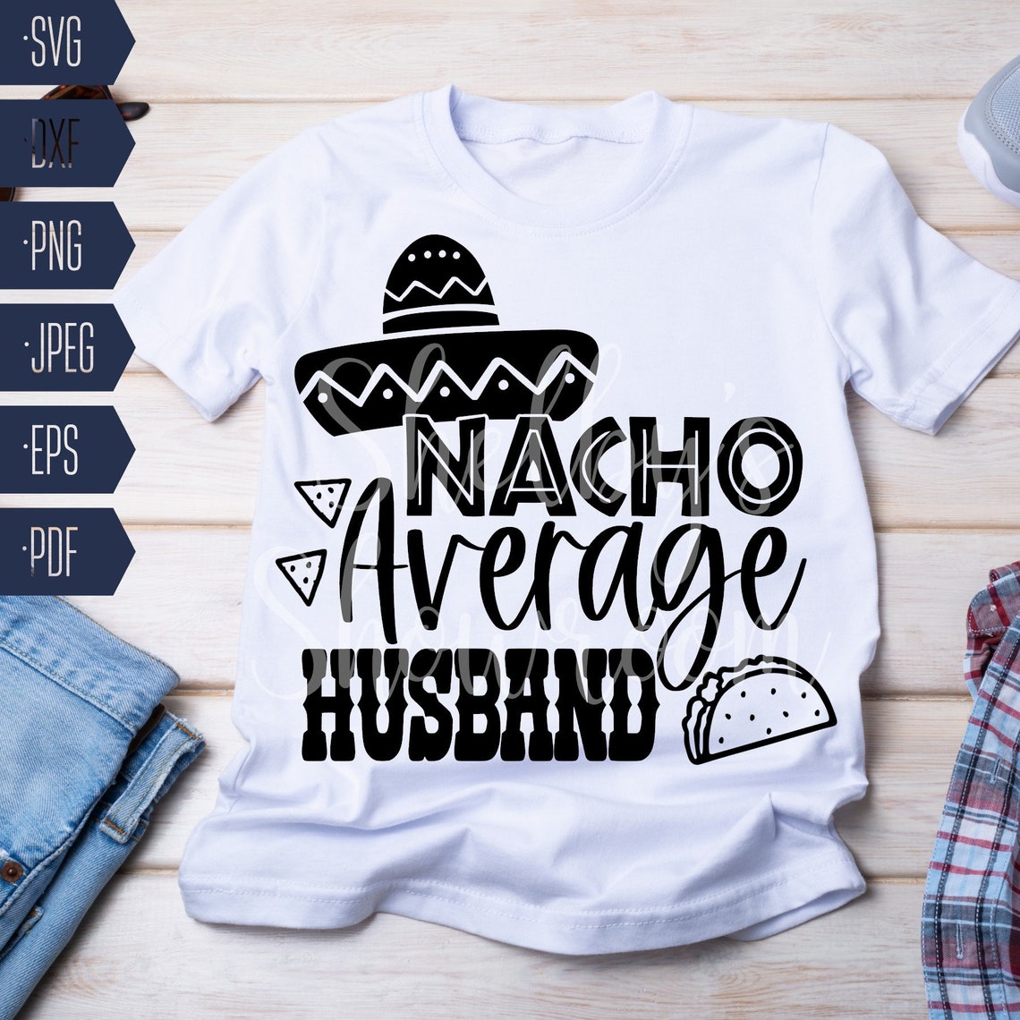Nacho Average Husband SVG Nacho Husband Cut File Funny Bride - Etsy