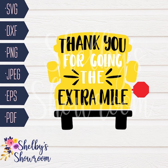 Thank You for Going the Extra Mile SVG Thanks for Going the - Etsy