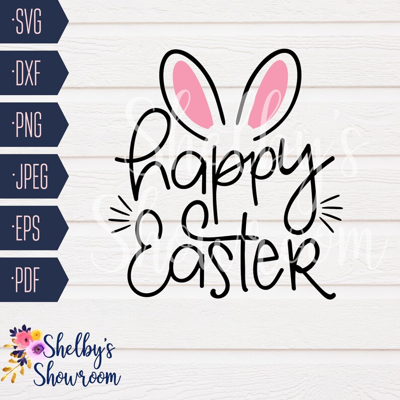 Happy Easter With Bunny Ears SVG Cut File for Easter Easter - Etsy