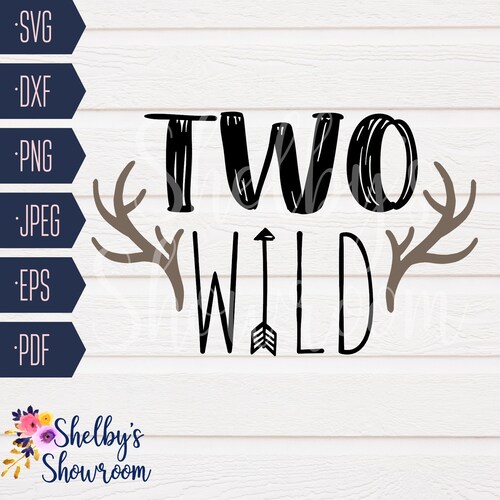 Two Wild SVG Cut File Second Birthday Cake Cupcake Topper - Etsy