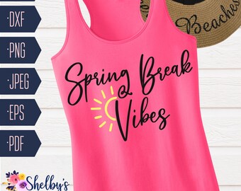 Spring Break Shirt Svg - Etsy