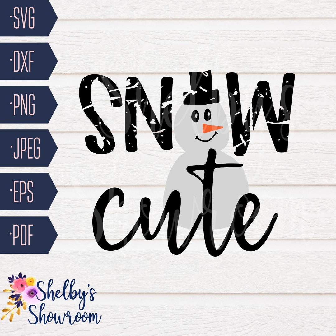 Snow Cute SVG, Cute Snowman Cut File, Distressed Christmas, Distressed ...