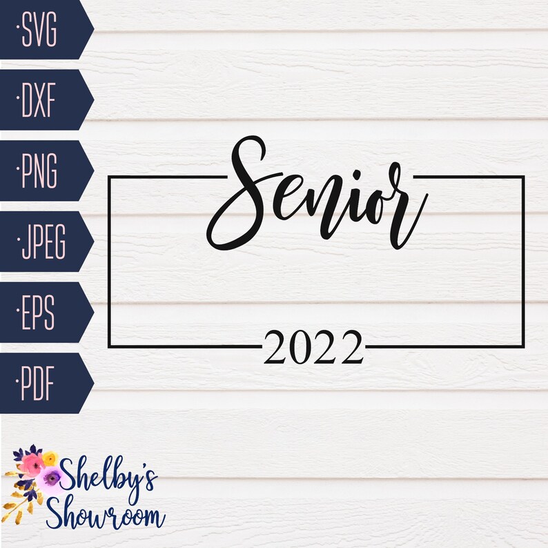 Senior 2022 SVG Senior Est. 2022 SVG Cut File for 2022 - Etsy