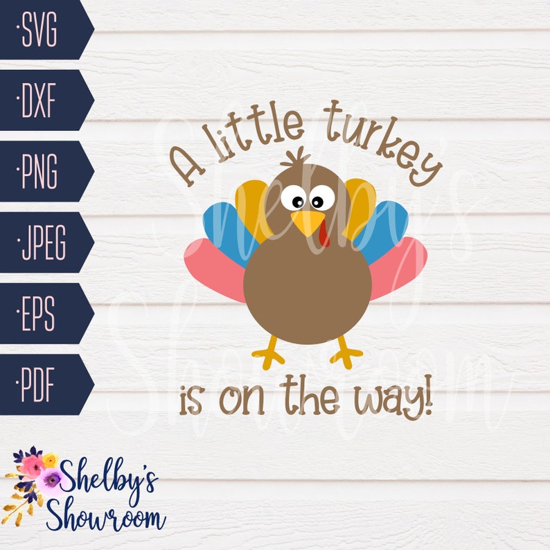 A Little Turkey is on the Way SVG Expecting a Little Turkey - Etsy