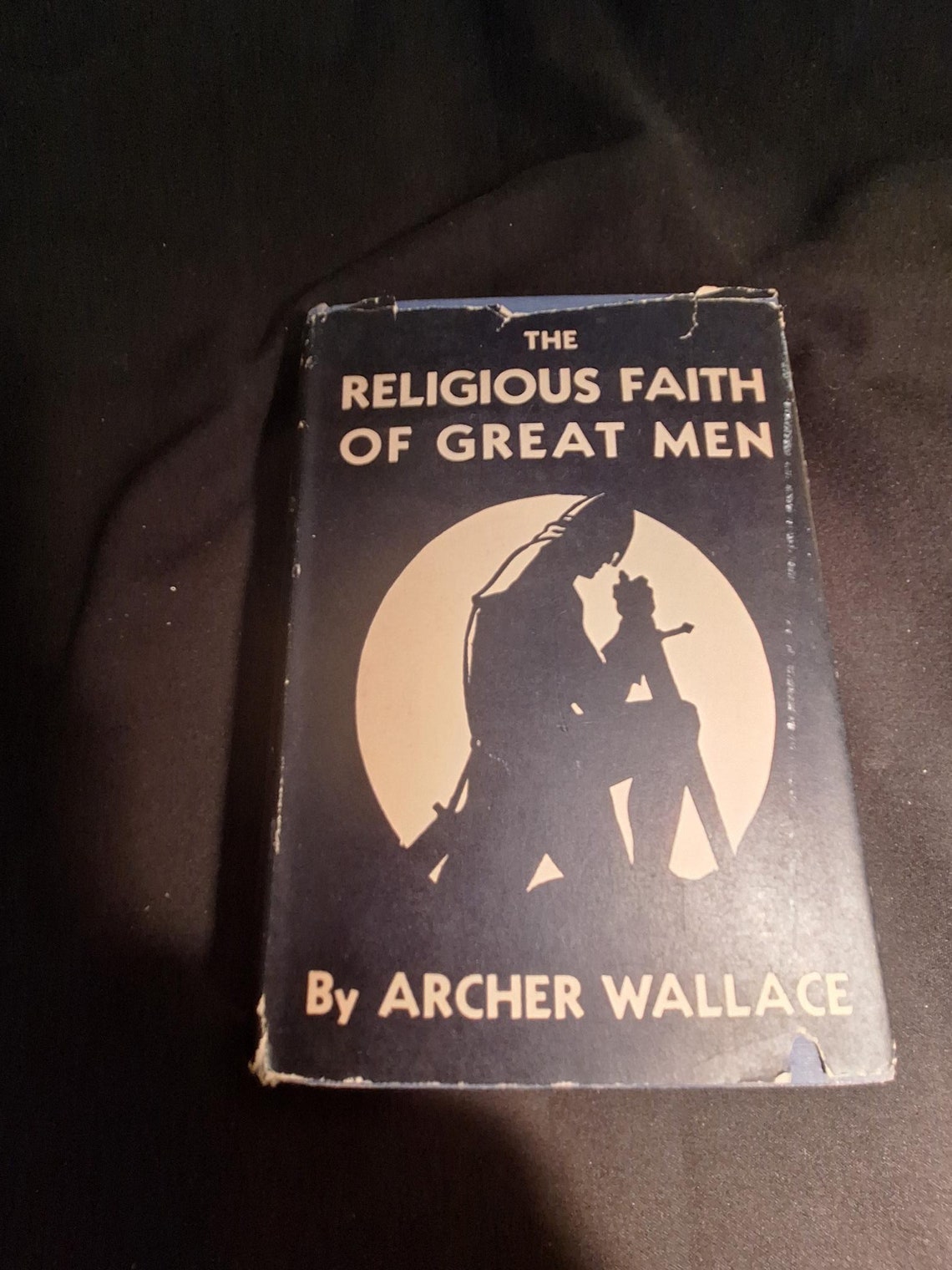 Vintage Copy: "the Religious Faith of Great Men" by Archer Wallace, HC ...