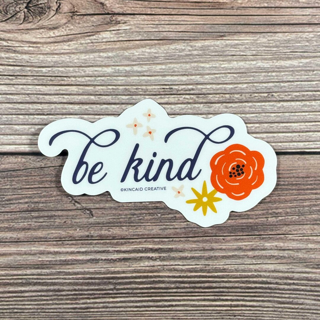 Be Kind Waterproof Sticker, Vinyl Water Bottle Decal, Stocking Stuffers ...