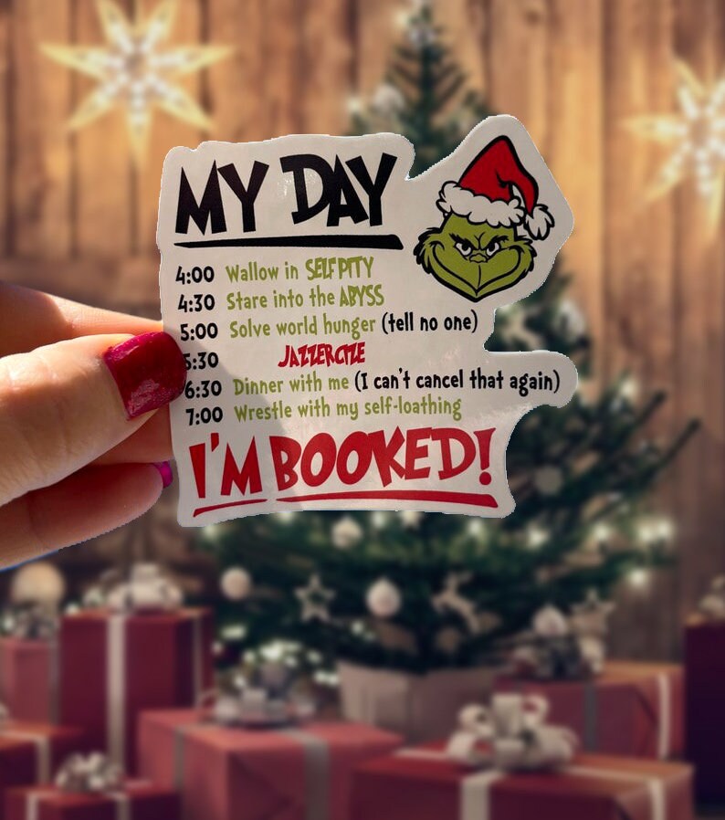 Grinch Sticker Grinch Day I'm Booked Decal Wallow in - Etsy