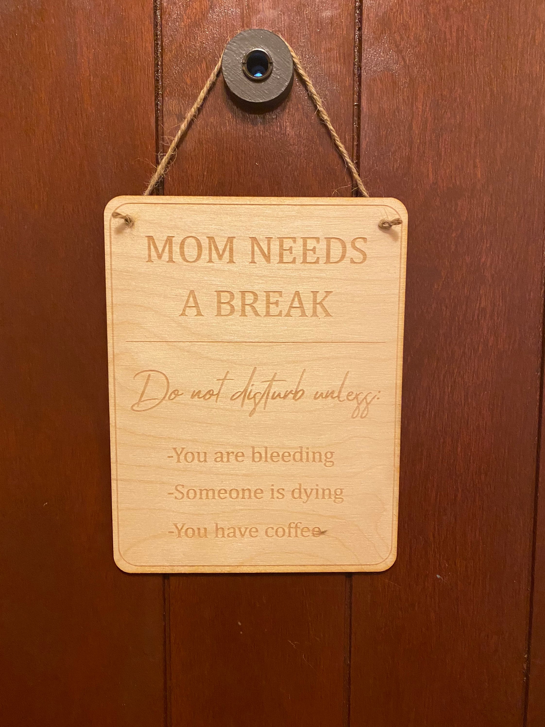 Mom Needs a Break | Bring Coffee | Do Not Disturb | Working From Home ...