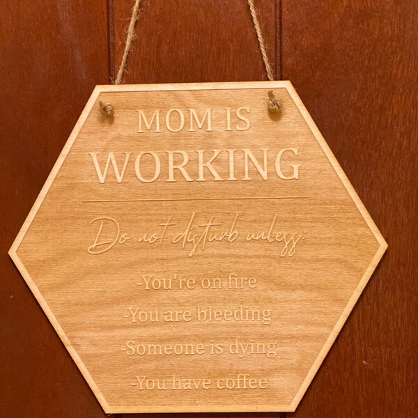 Mom is Working Sign - Etsy