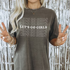 Let's Go Girls Shirt Comfort Colors Shirt Nashville Bachelorette Party ...