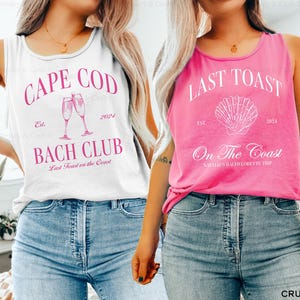 Cape Cod Bachelorette Tank Top Last Toast on the Coast Shirts Coastal ...