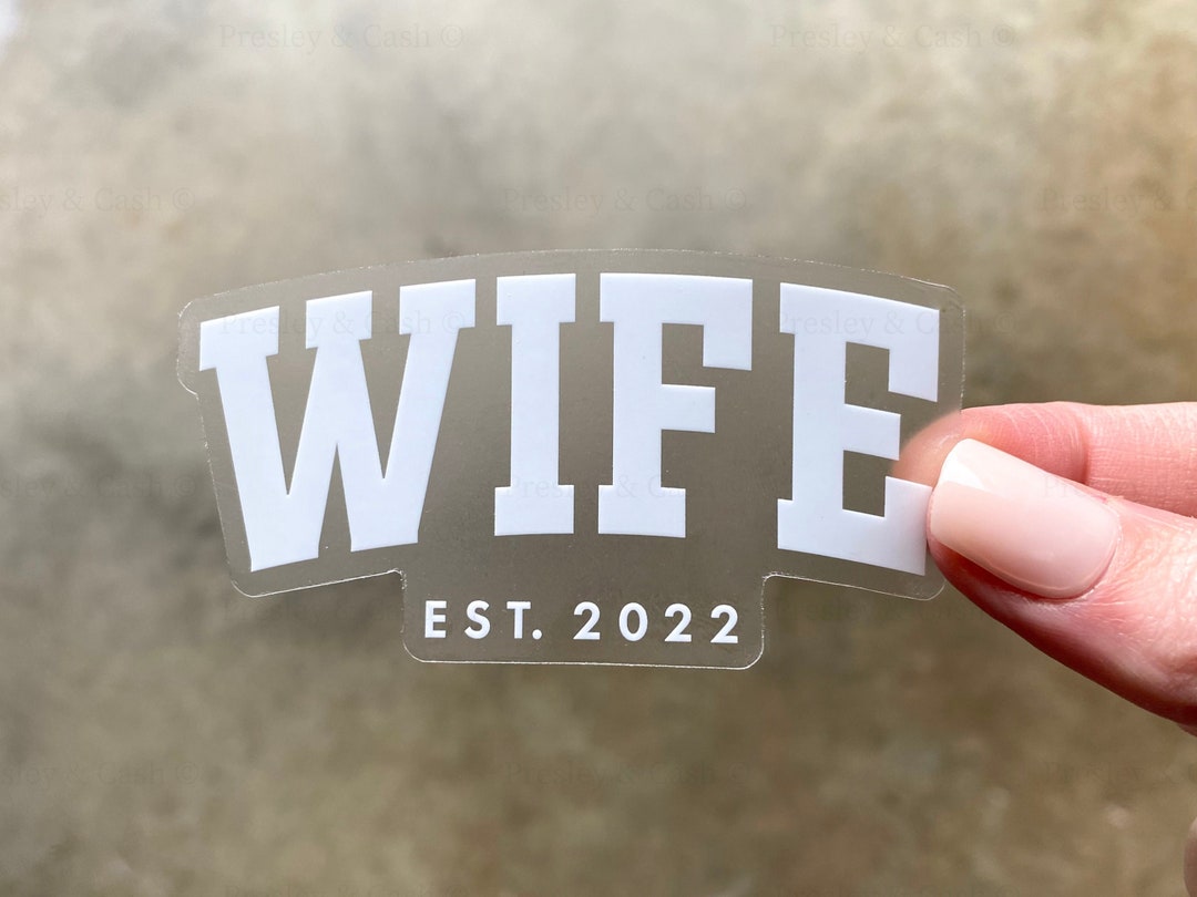 Wife Sticker Just Engaged Gifts Bride Stickers Wife - Etsy