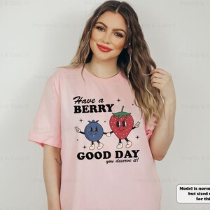 Retro Strawberry Shirt Cute Fruit Shirt Vintage Blueberry Tee Have A ...