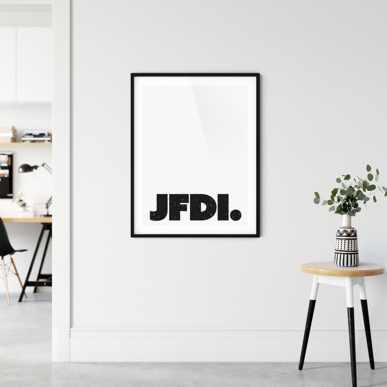 JFDI Printable Wall Art, Black and White, Minimalist, Letterpress ...