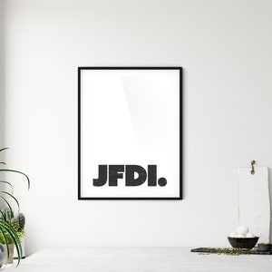 JFDI Printable Wall Art, Black and White, Minimalist, Letterpress ...