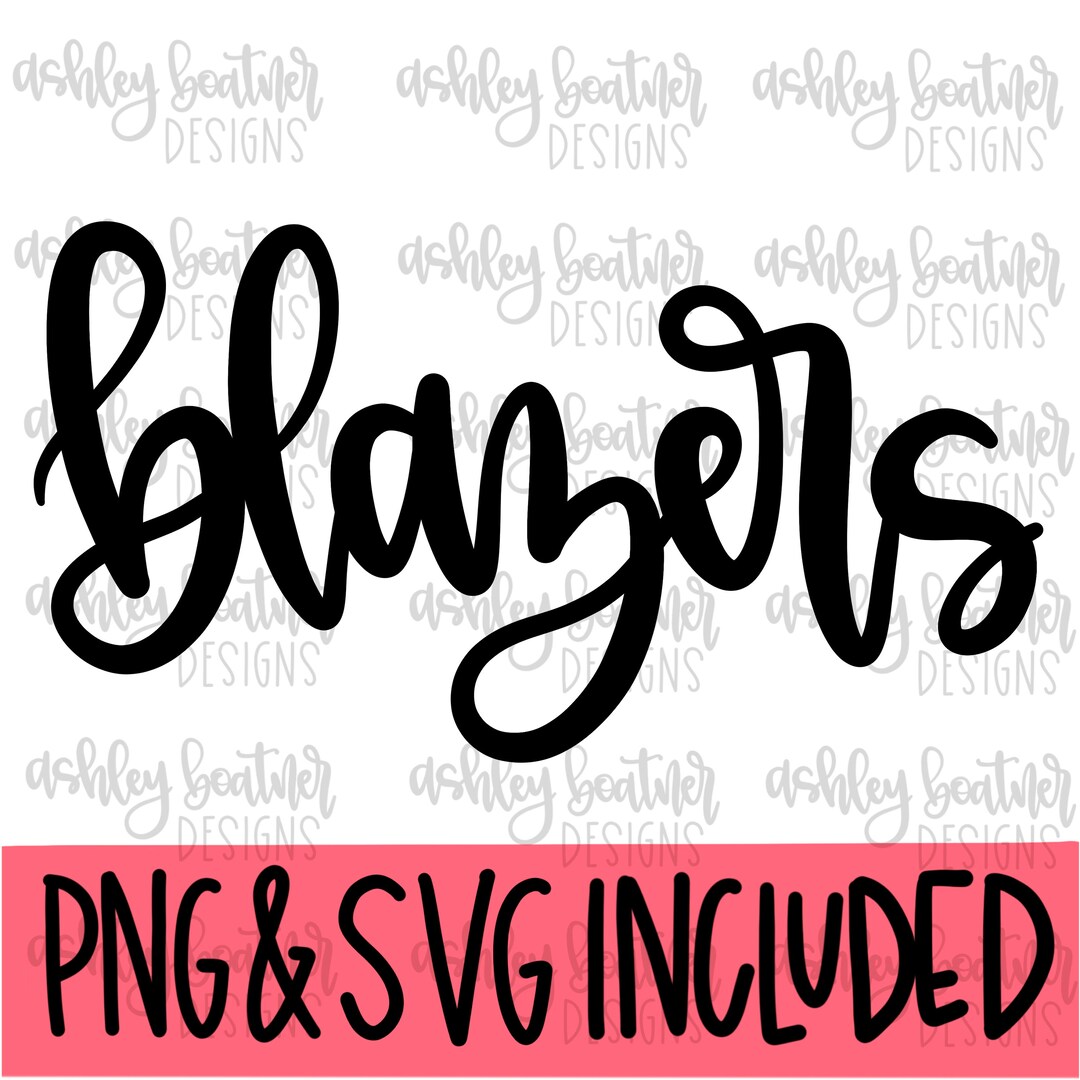 Blazers Mascot Hand Lettered Design | Football SVG | Mascot SVG ...