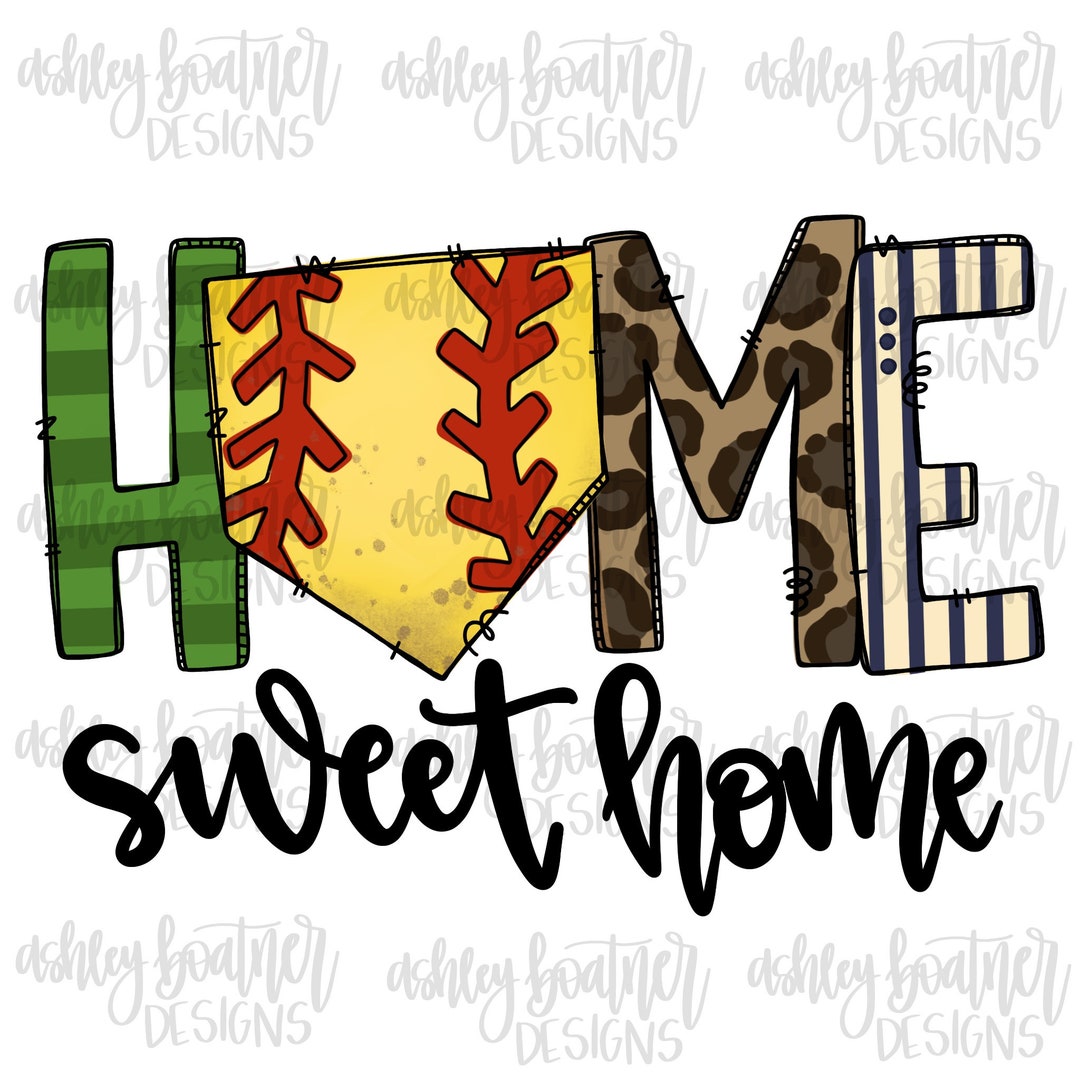 Home Sweet Home | Softball Sublimation Design | Hand Drawn PNG ...