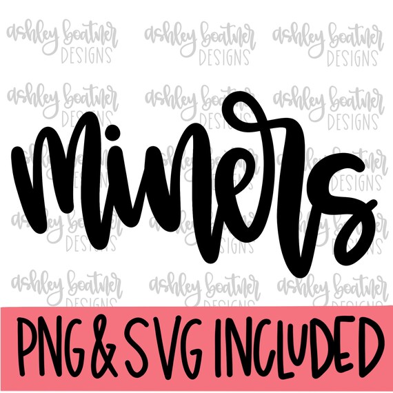 Miners Mascot Hand Lettered Design PNG SVG Football Mascot | Etsy