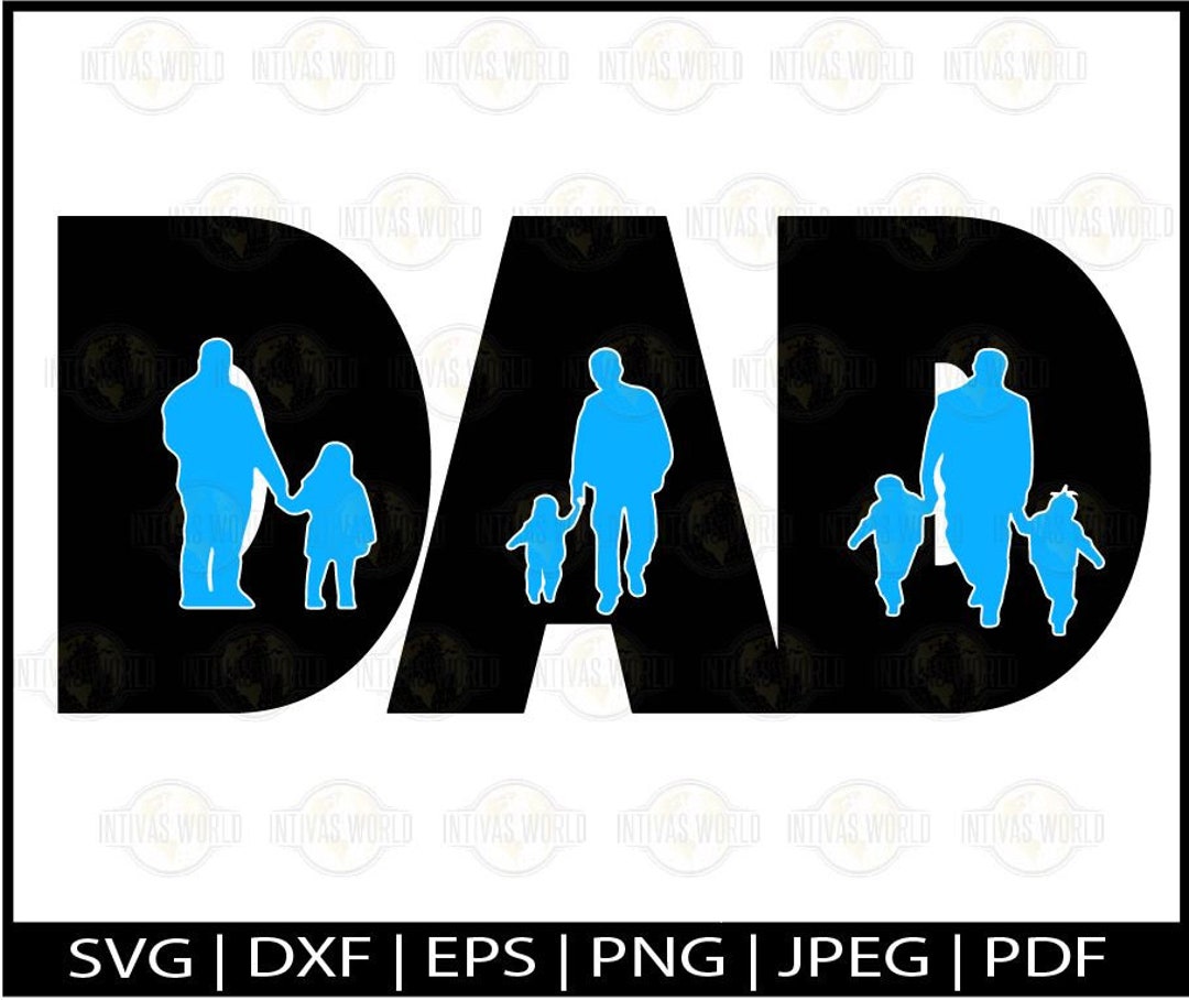 Dad Sillhouette dad Word Art dad Decal Design cut File father's Day dad ...