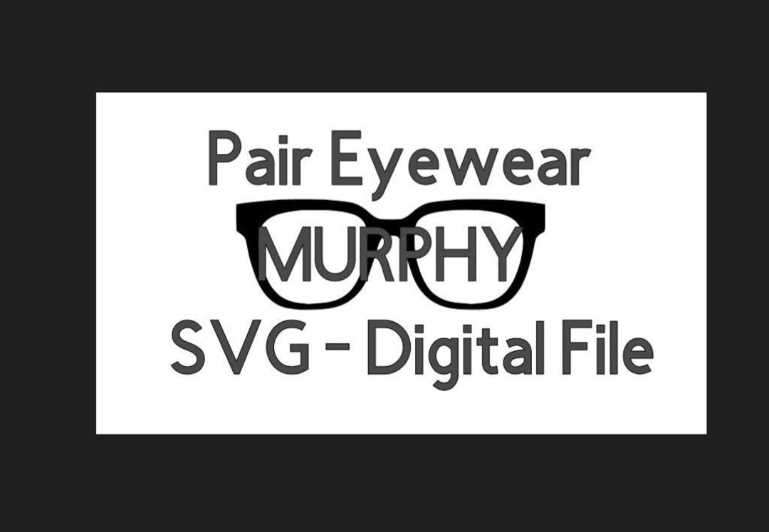 Pair Eyewear SVG File - MURPHY - Etsy