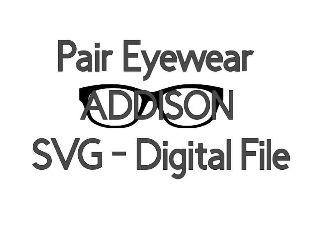 Pair Eyewear SVG File - ADDISON - Etsy