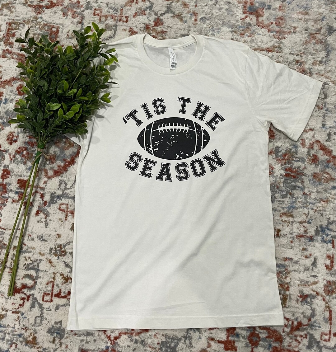 Football Season T-shirt, Tis the Season, Football, Unisex Sweatshirt ...