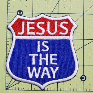 Jesus is the Way Embroidered Patch - Christian Religious Applique - Etsy