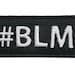 Black Lives Matter #BLM Embroidered Iron-on Patch 2.2" X 1.1" BLM Hook ...