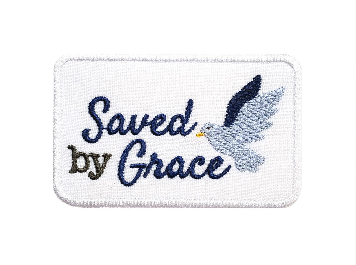 Saved by Grace Embroidered/applique Iron on Patch 2.85" X 1.8 ...