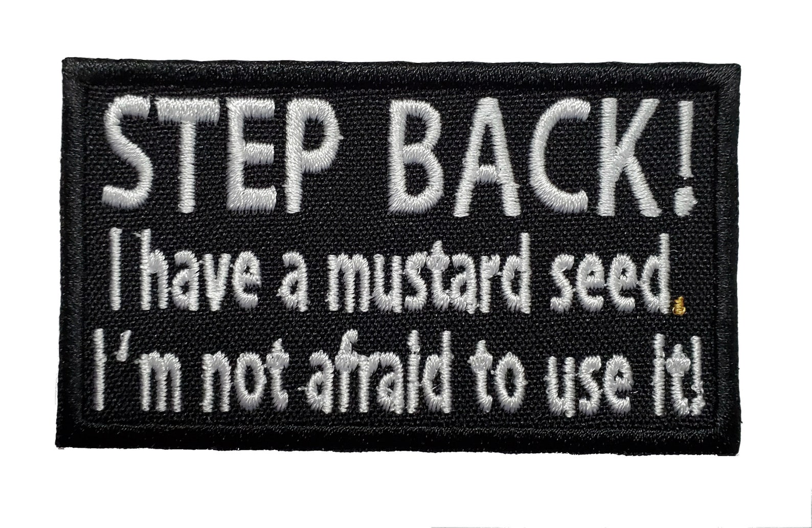 Christian Step Back I Have a Mustard Seed And I'm Not | Etsy